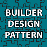 Builder Design Pattern Tutorial | New Think Tank