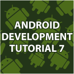 Android Development Tutorial 7 | New Think Tank
